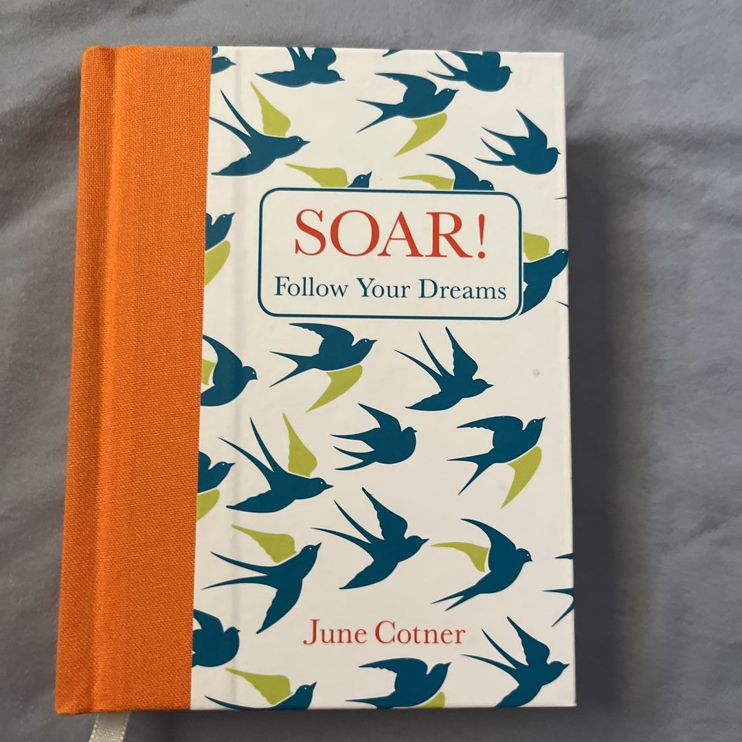 Soar! by June Cotner