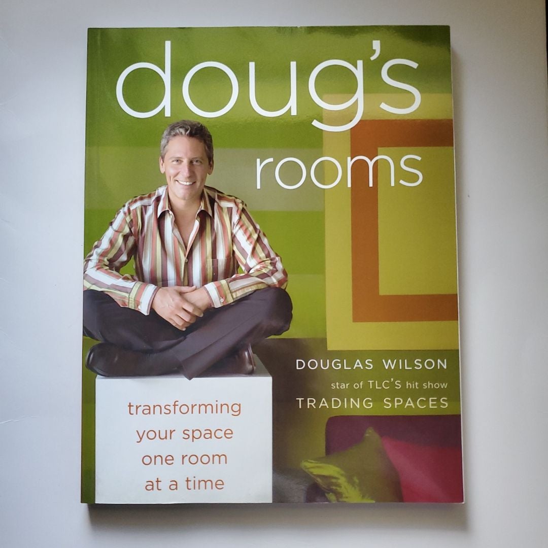 Doug's Rooms by Douglas L. Wilson, Kathleen Renda, Peter Margonelli