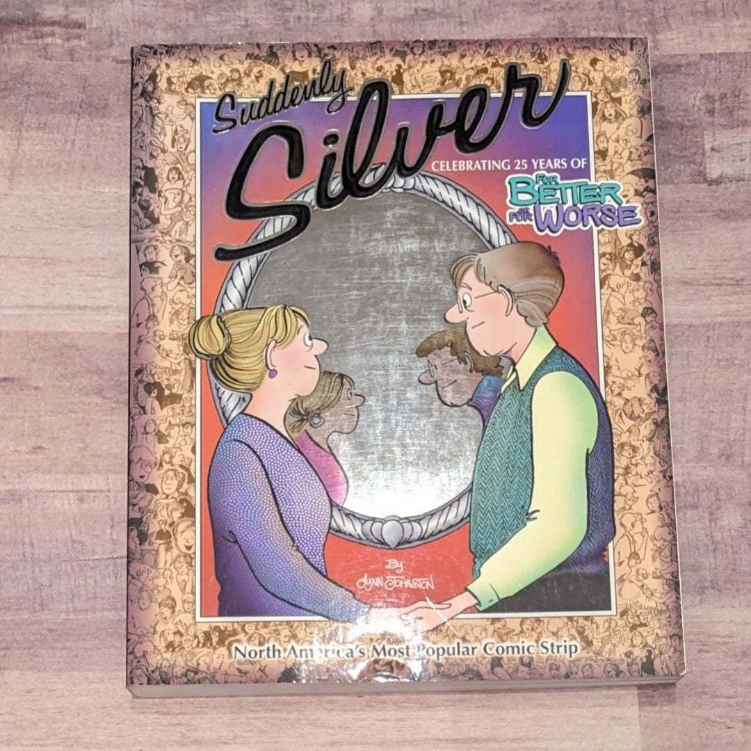 Suddenly Silver by Lynn Johnston