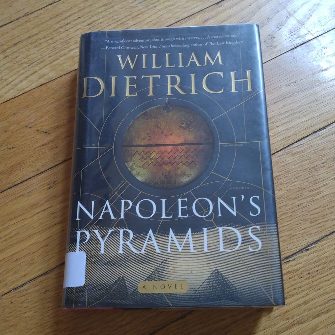 Napoleon's Pyramids by William Dietrich, Hardcover | Pangobooks