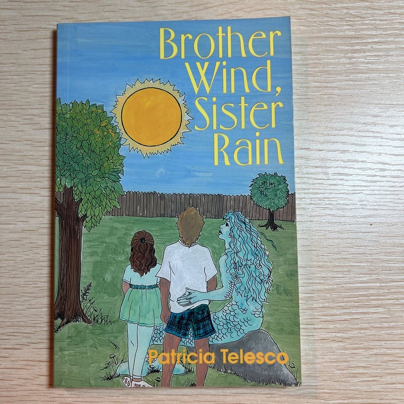 Brother Wind, Sister Rain by Patricia Telesco
