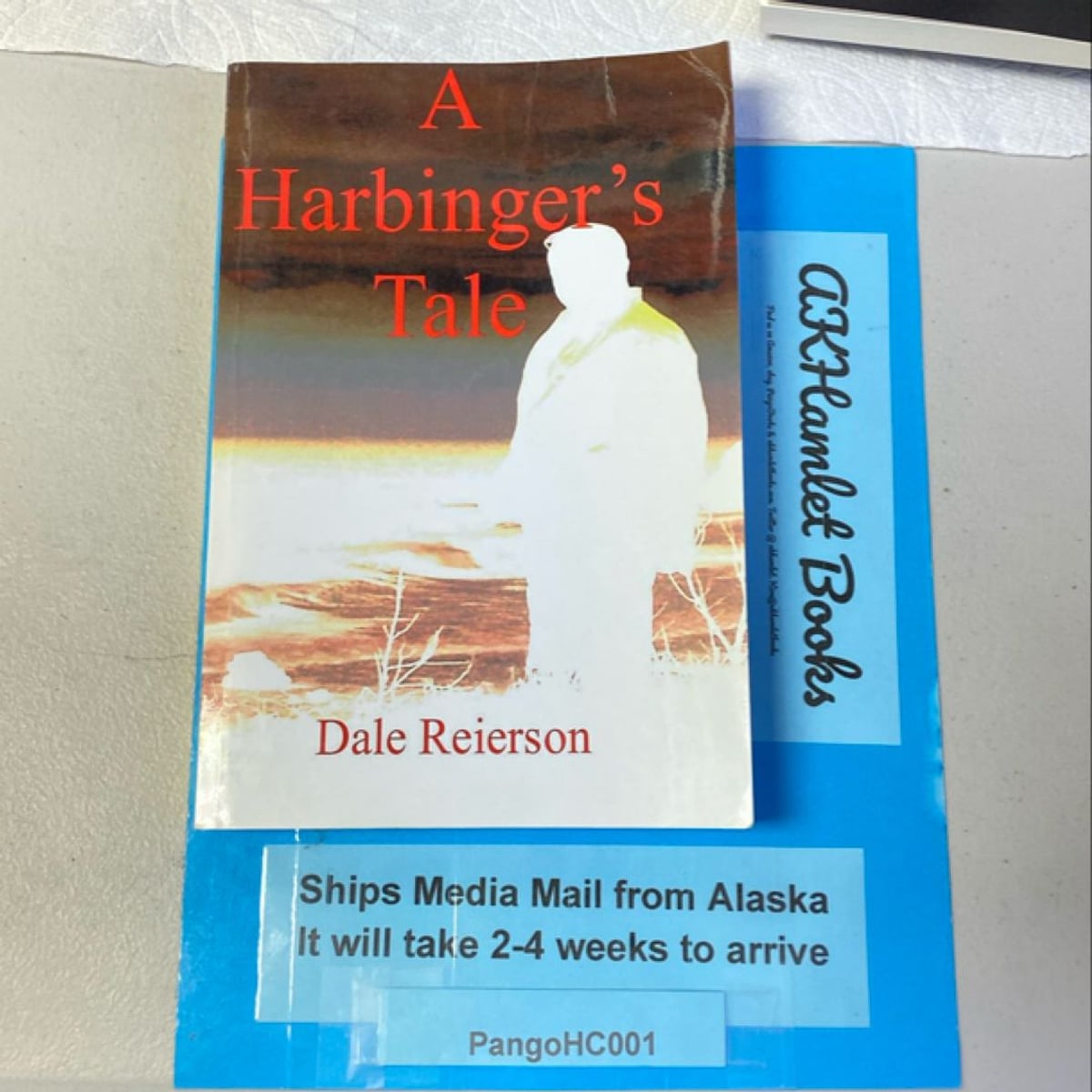 A Harbinger's Tale by Dale Reierson
