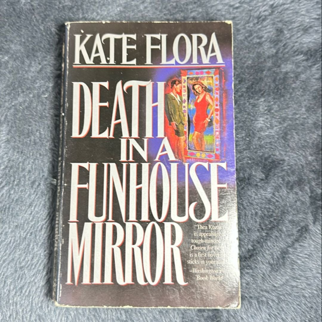 Death in a Funhouse Mirror by Kate Flora