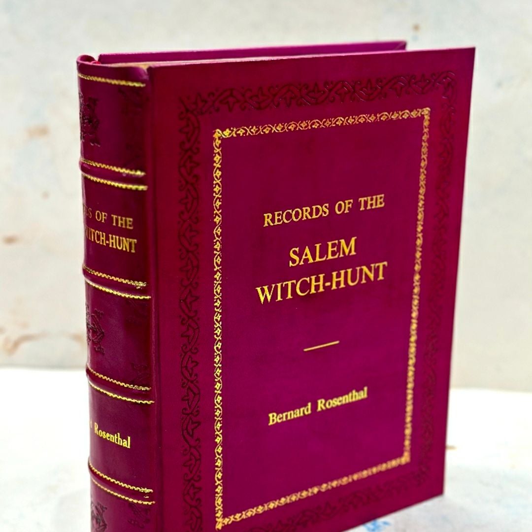 Records of the Salem Witch-Hunt by Bernard Rosenthal Leather-Bound by ...