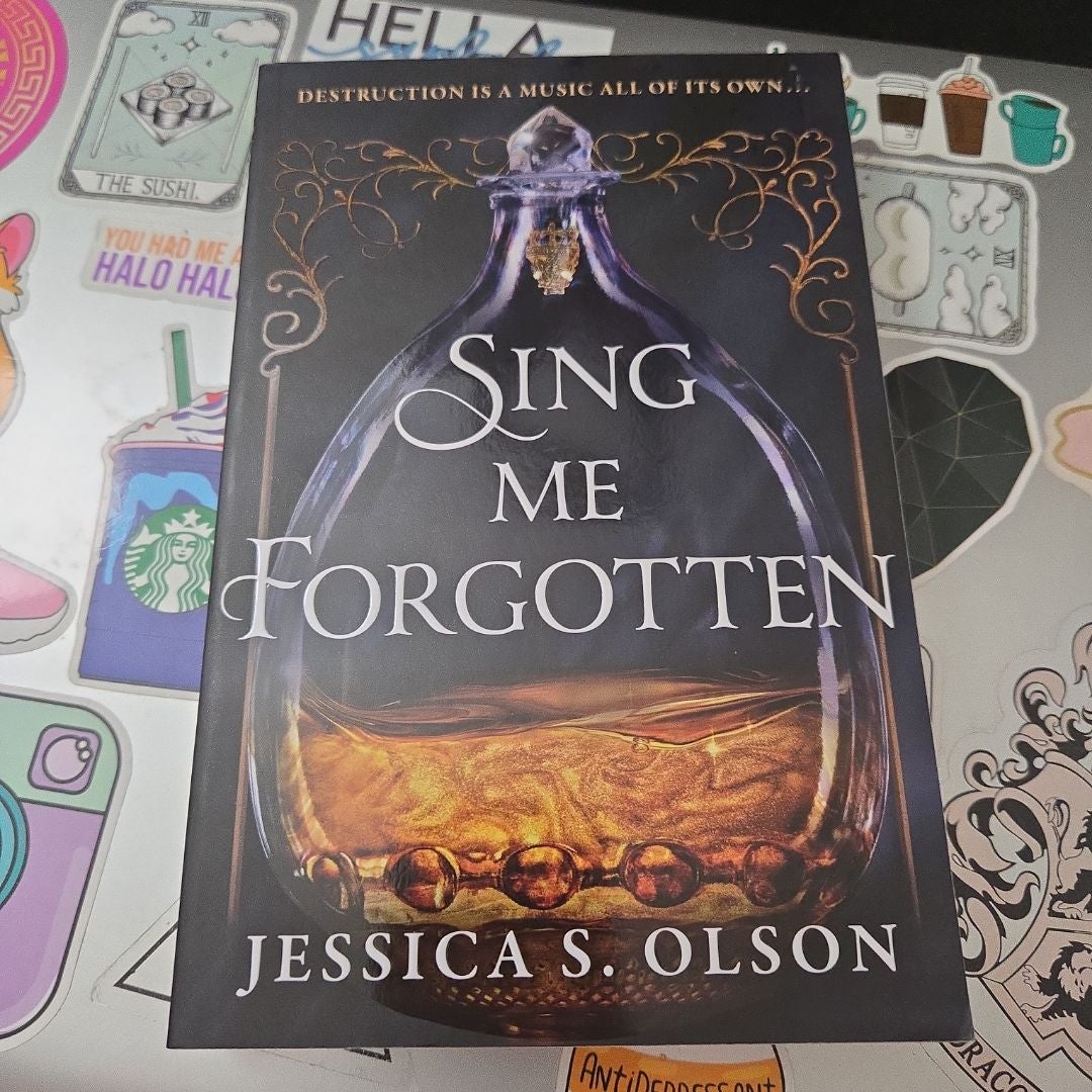 Sing Me Forgotten by Jessica S. Olson