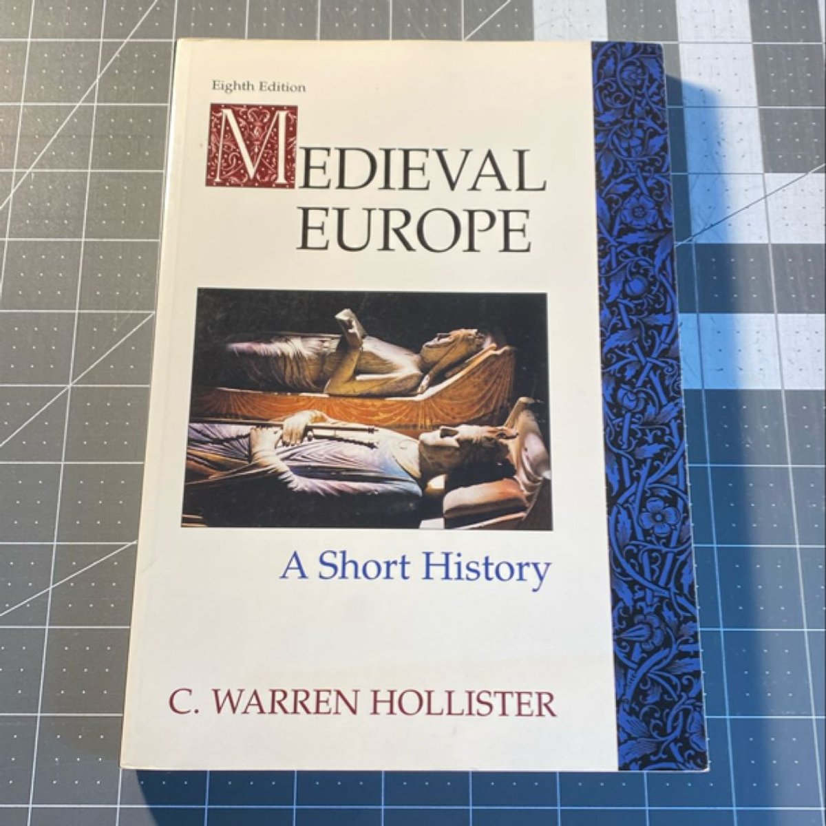Medieval Europe by Judith Bennett, C. Warren Hollister