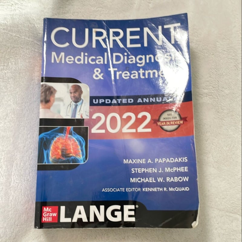 CURRENT Medical Diagnosis and Treatment 2022 by Maxine A. Papadakis ...