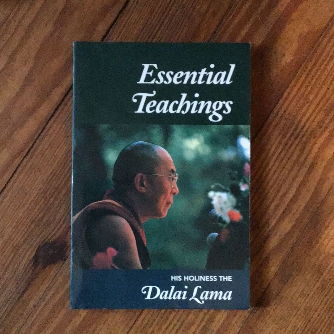 Essential Teachings by His Holiness His Holiness The Dalai Lama, Andrew Harvey, Zelie Pollon