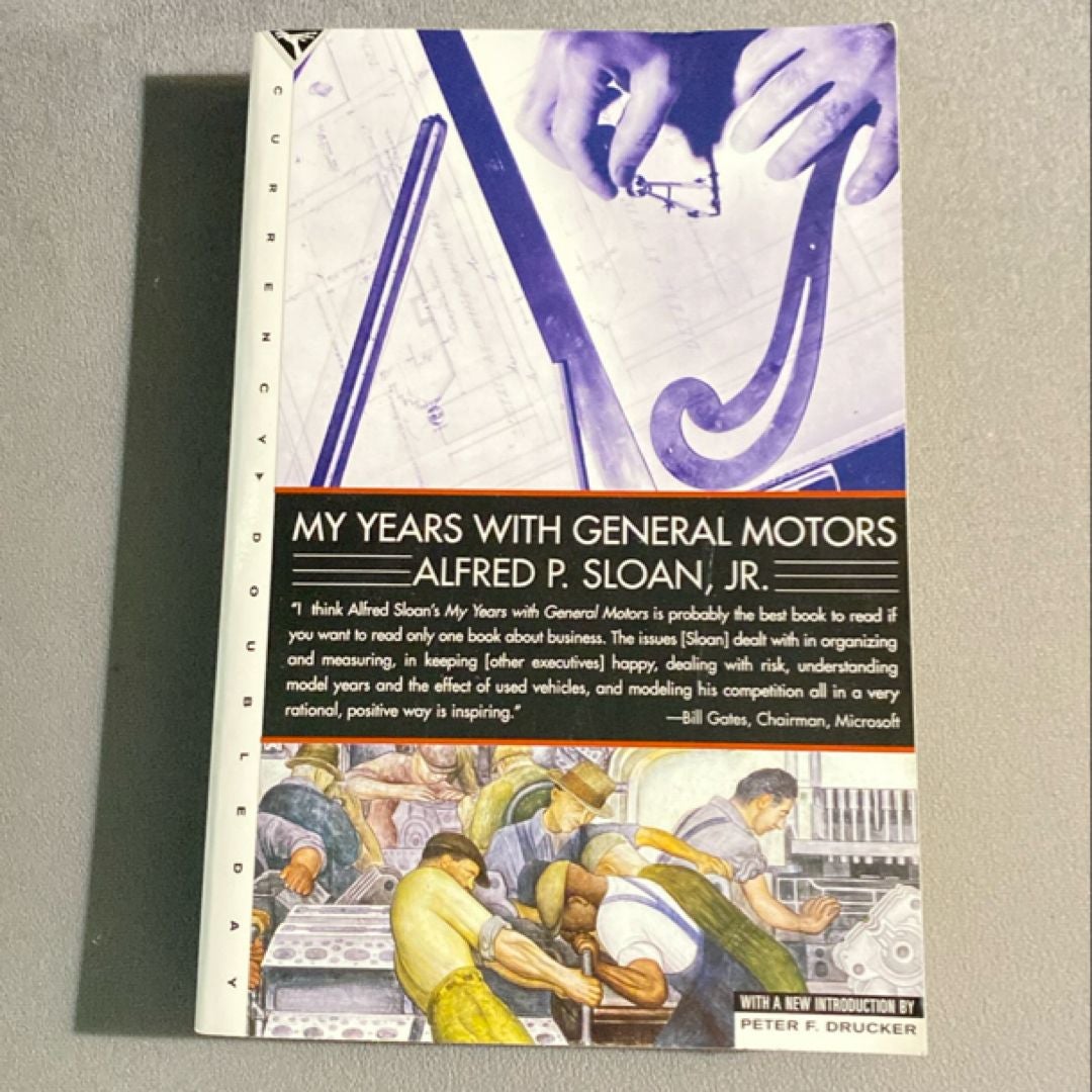 My Years with General Motors by Alfred Sloan