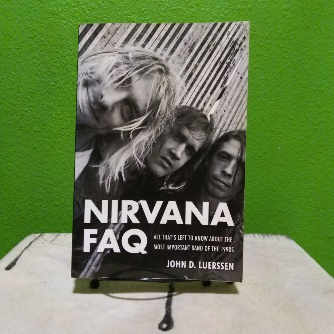 Nirvana FAQ by John D. Luerssen