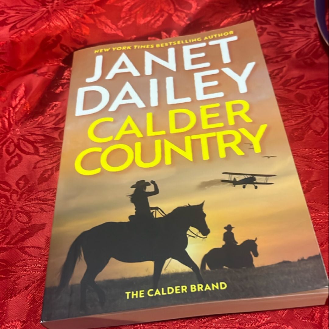 Calder Country by Janet Dailey