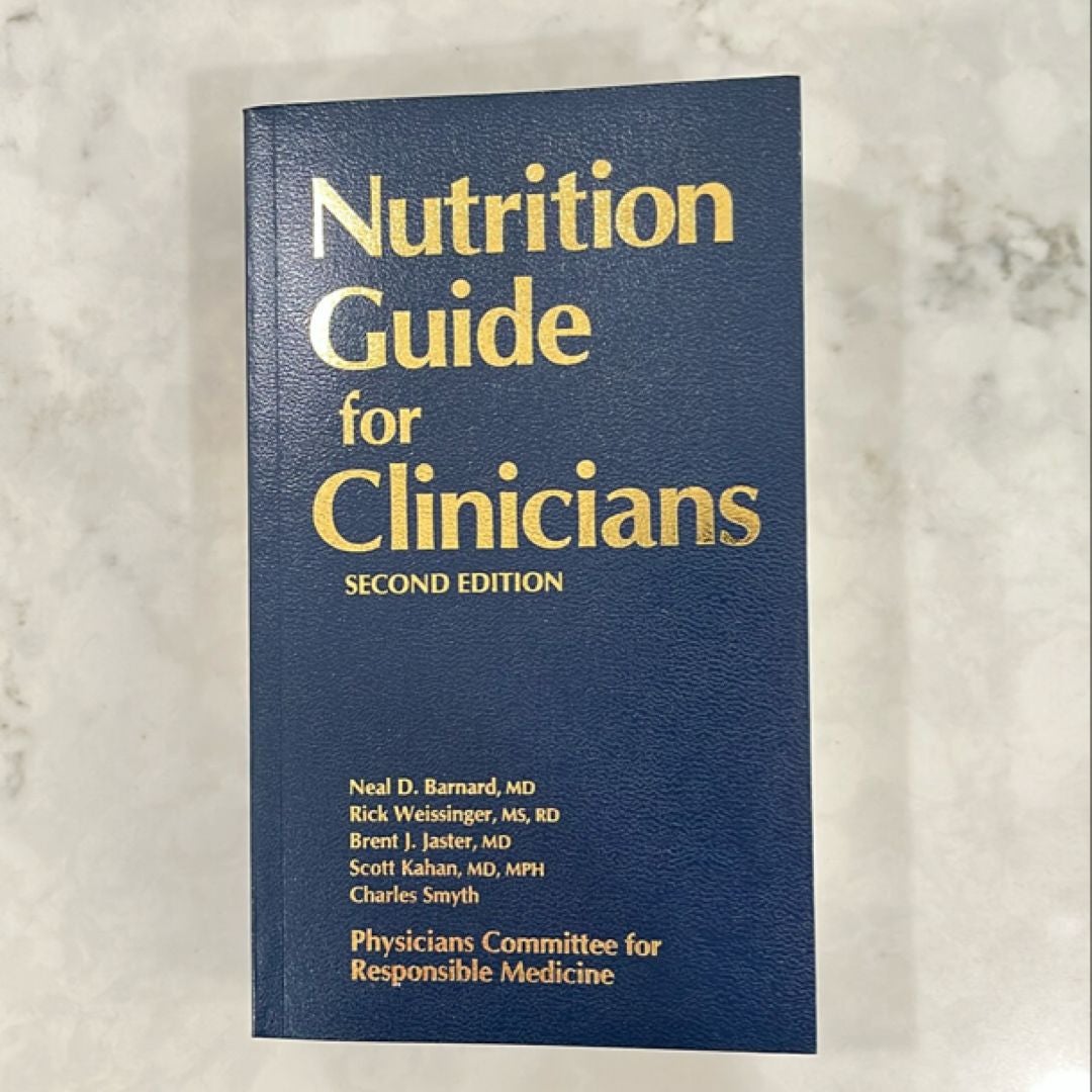 Nutrition Guide for Clinicians by Neal D. Barnard, Rick Weissinger ...
