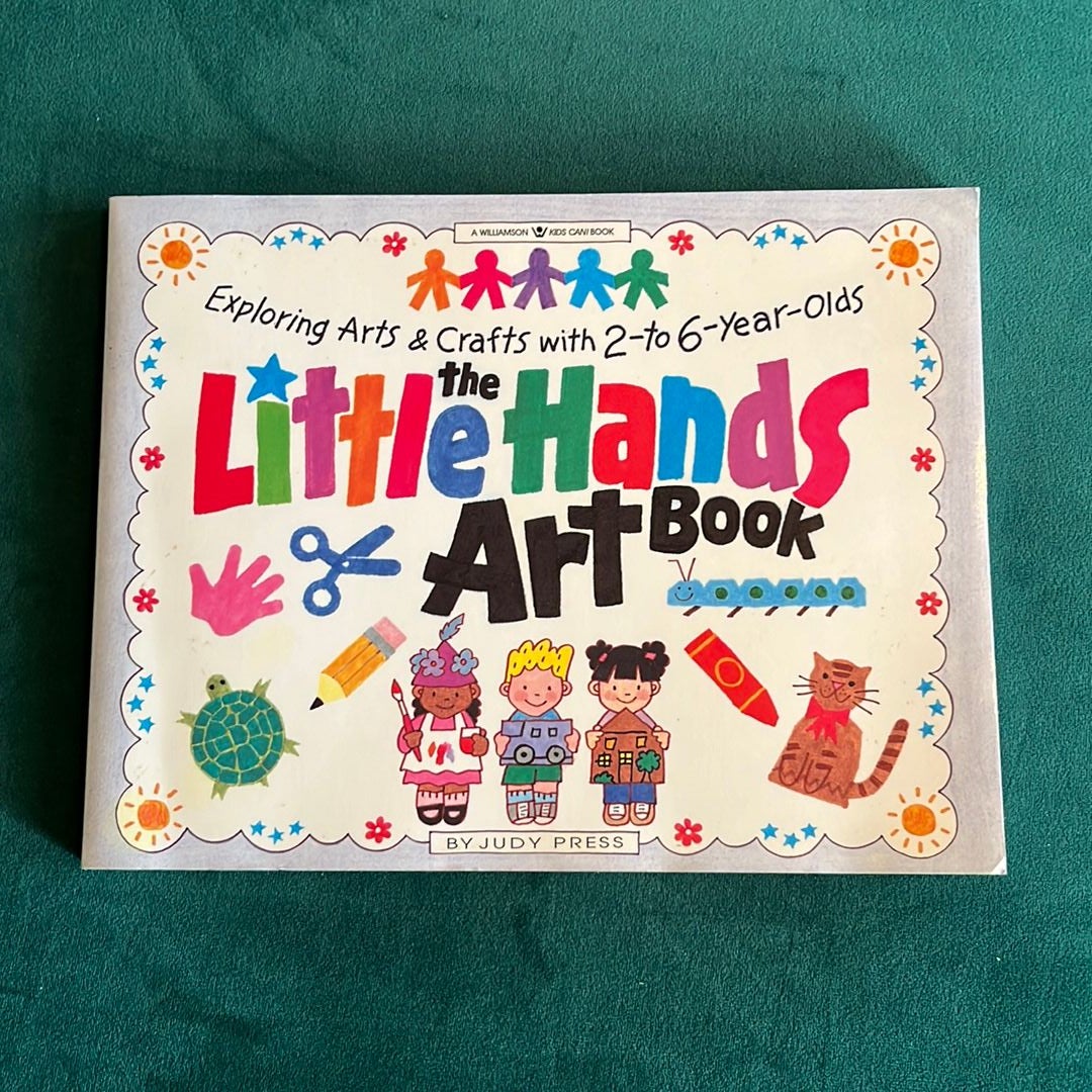 The Little Hands Art Book by Judy Press