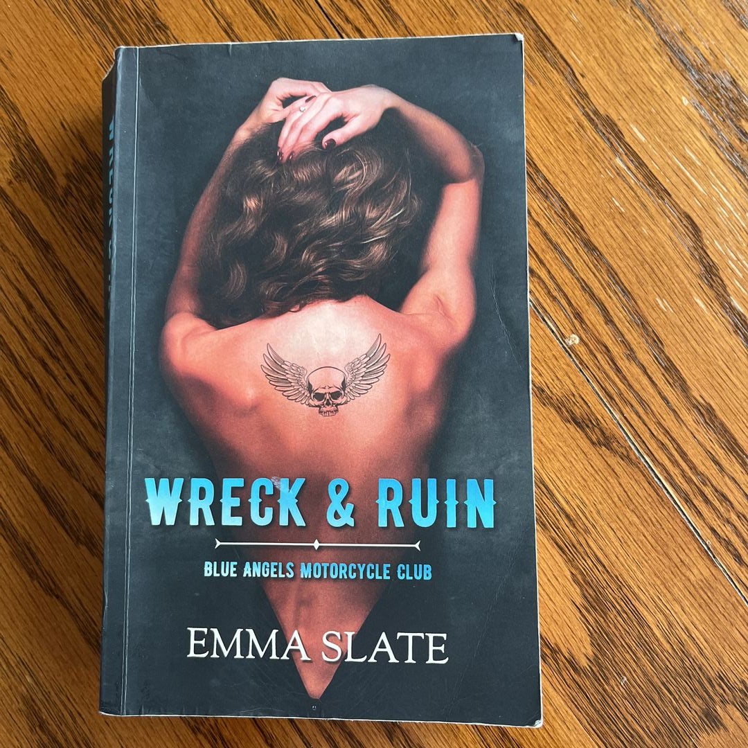 Wreck and ruin by Emma Slate, Paperback | Pangobooks