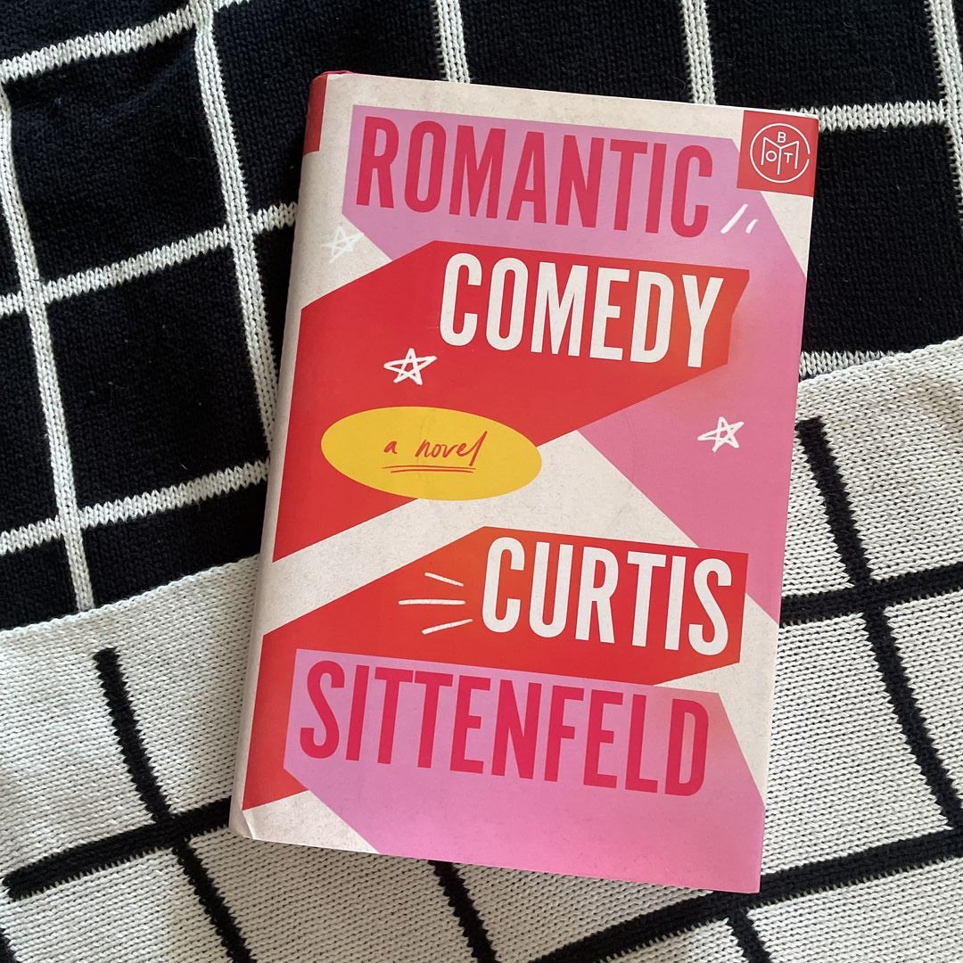 Romantic Comedy by Curtis Sittenfeld, Hardcover | Pangobooks