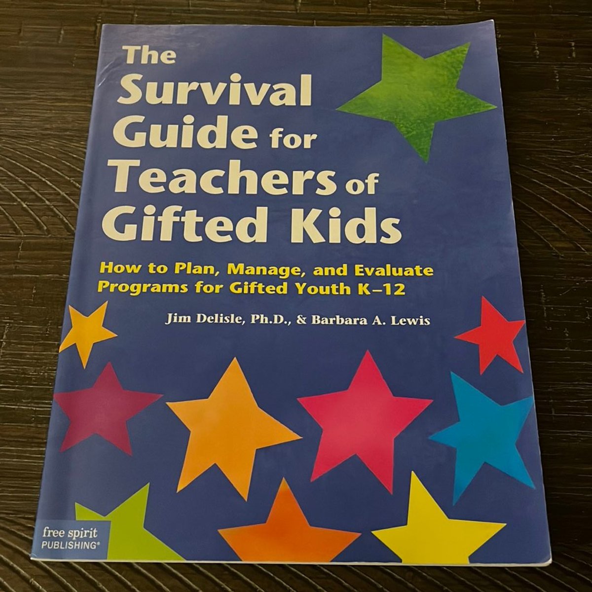 The Survival Guide for Teachers of Gifted Kids by Jim Delisle, Barbara ...