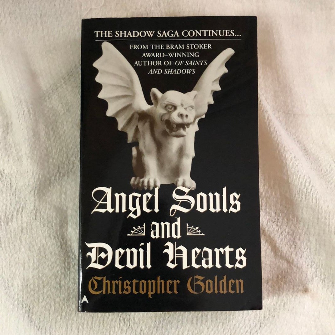 Angel Souls and Devil Hearts by Christopher Golden