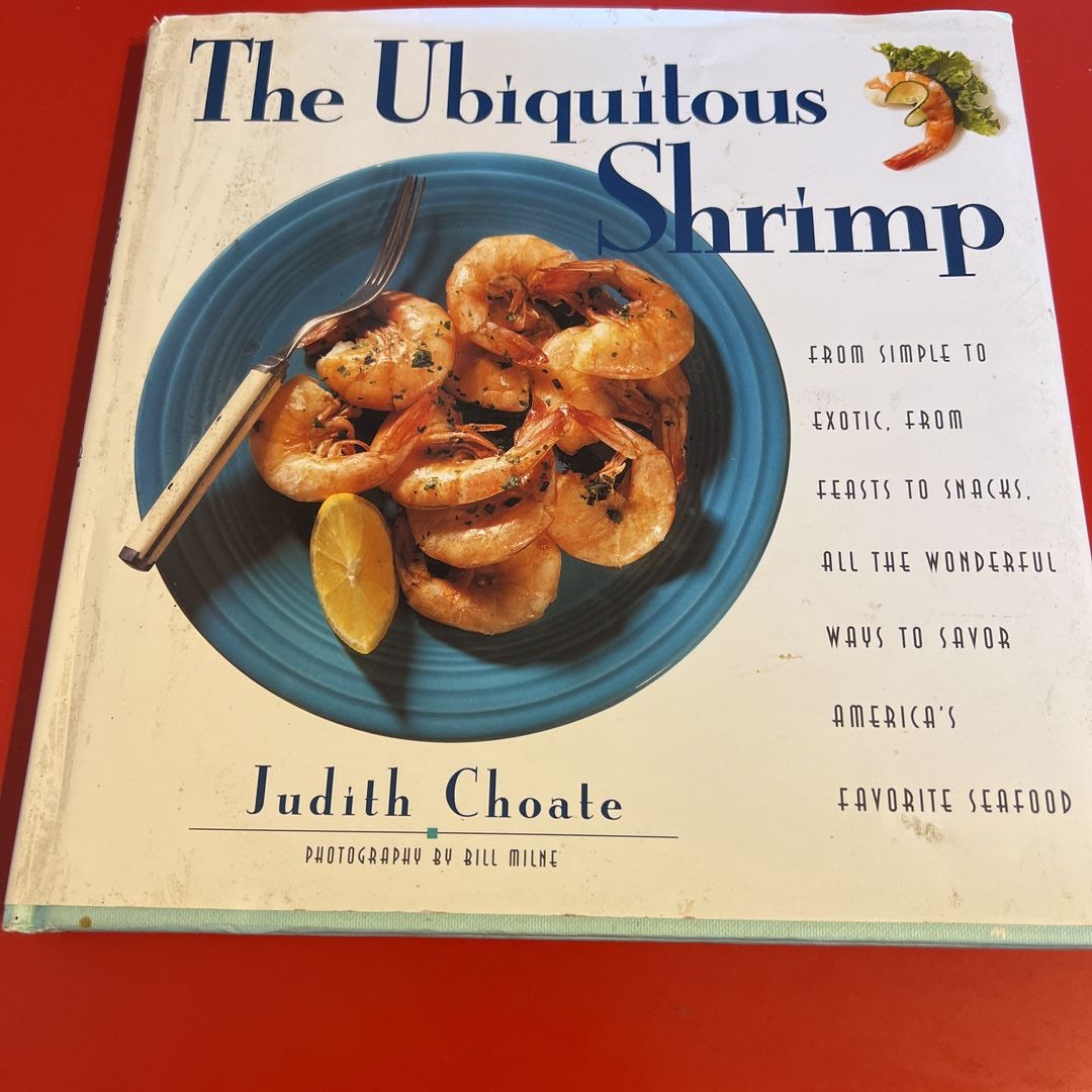 The Ubiquitous Shrimp by Judith Choate