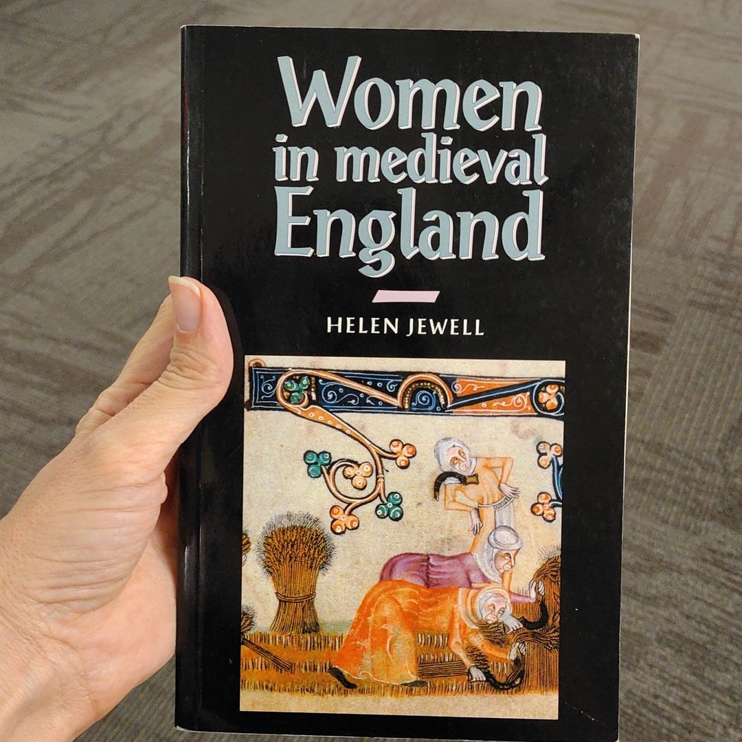 Women in Medieval England by Helen M. Jewell