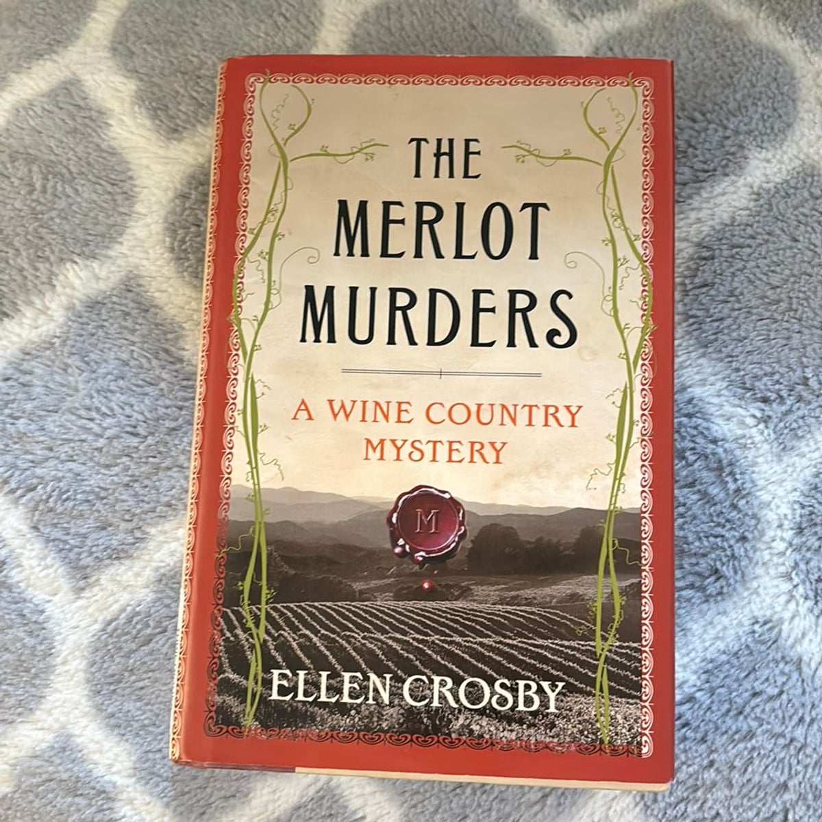 The Merlot Murders by Ellen Crosby, Hardcover | Pangobooks
