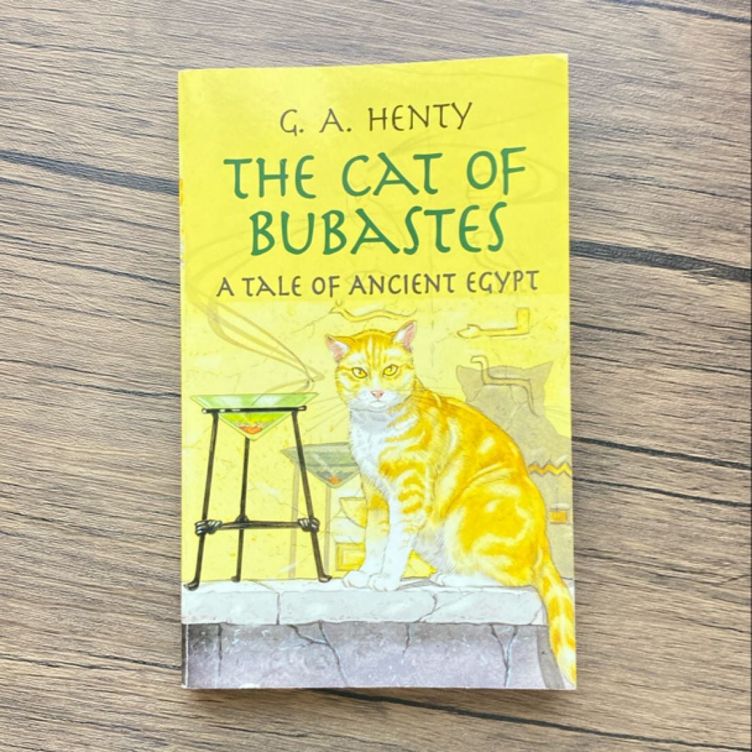 The Cat of Bubastes by George Henty