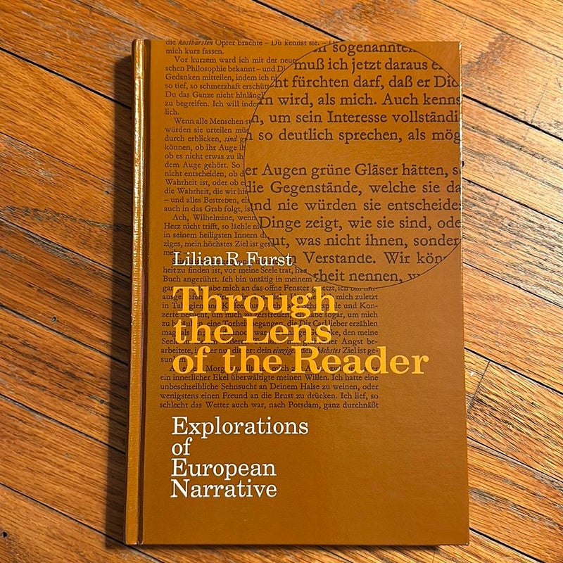 Through the Lens of the Reader by Lilian R. Furst