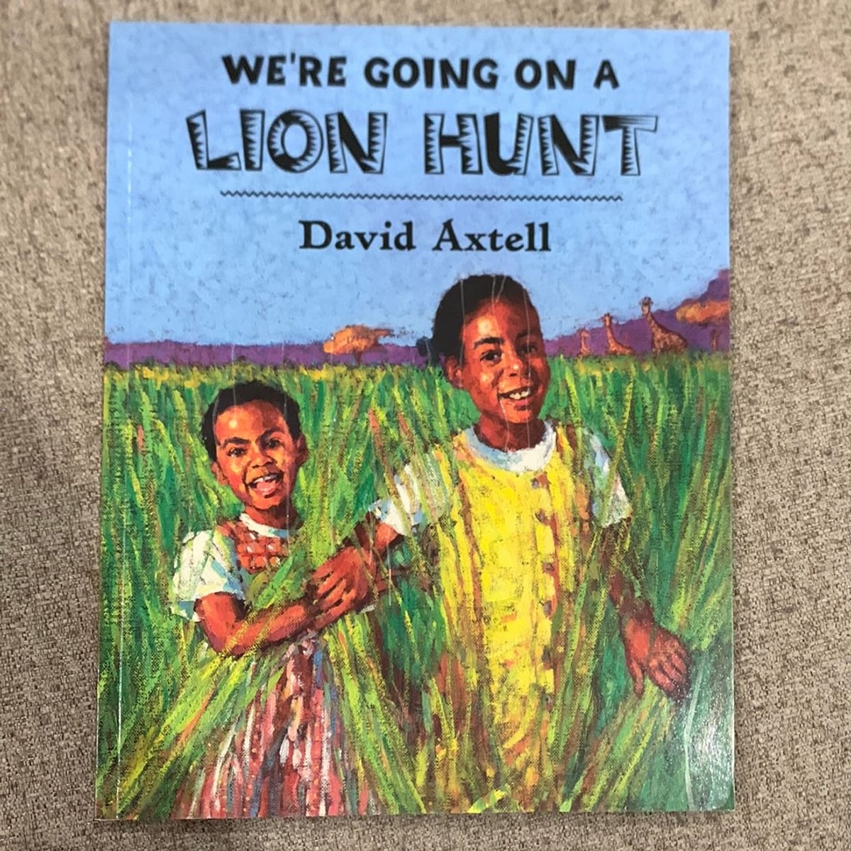 We're Going on a Lion Hunt by David Axtell