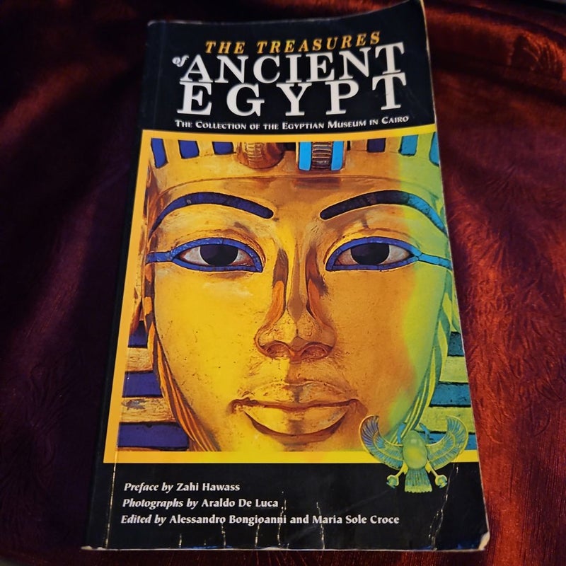 The Treasures of Ancient Egypt by Egyptian Museum Staff