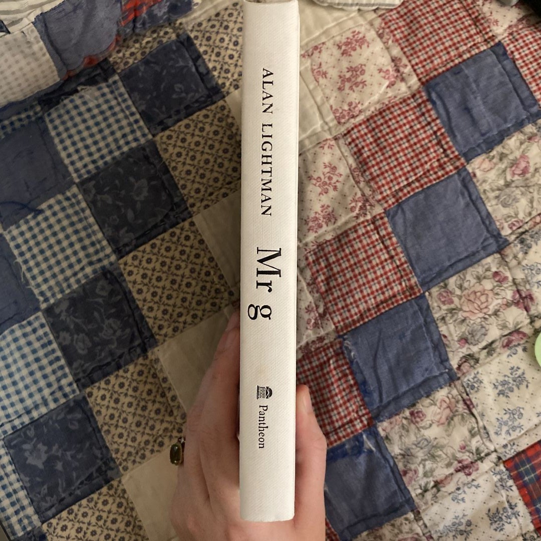 Mr G by Alan Lightman