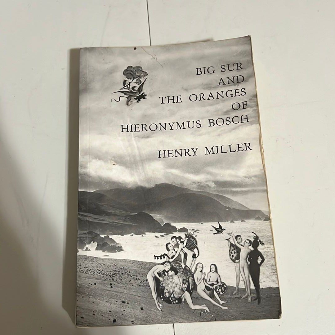 Big Sur and the Oranges of Hieronymus Bosch by Henry Miller, Paperback ...