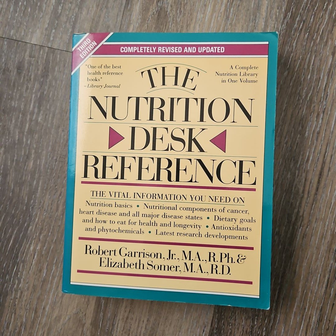The Nutrition Desk Reference by Robert Garrison, Elizabeth Somer
