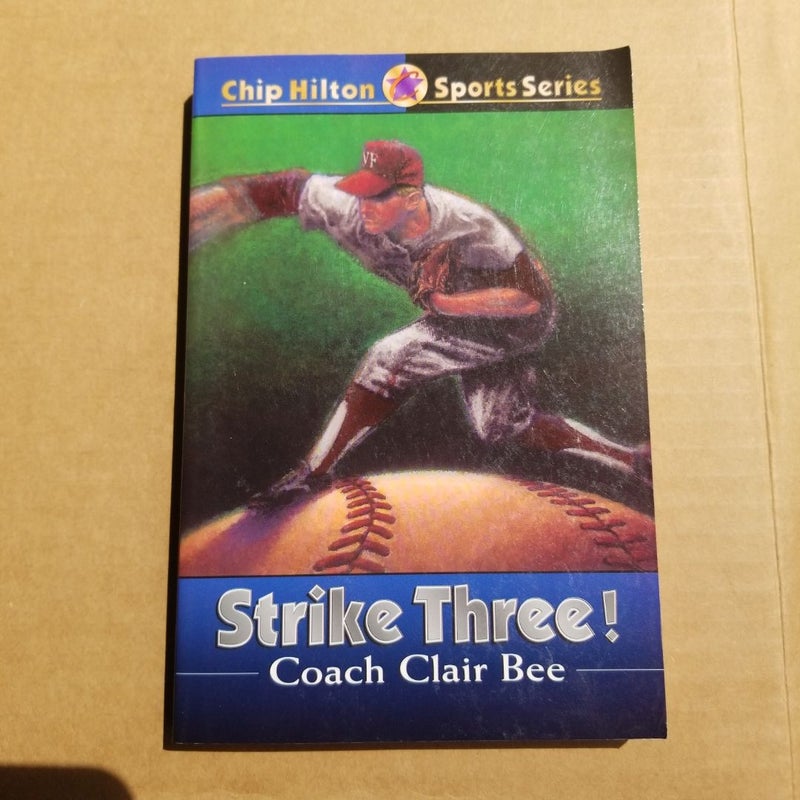 Strike Three by Clair Bee