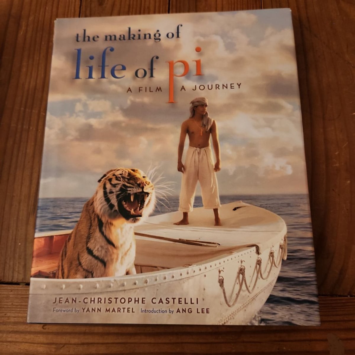 The Making of Life of Pi by Jean-Christophe Castelli, Jean-Christophe ...