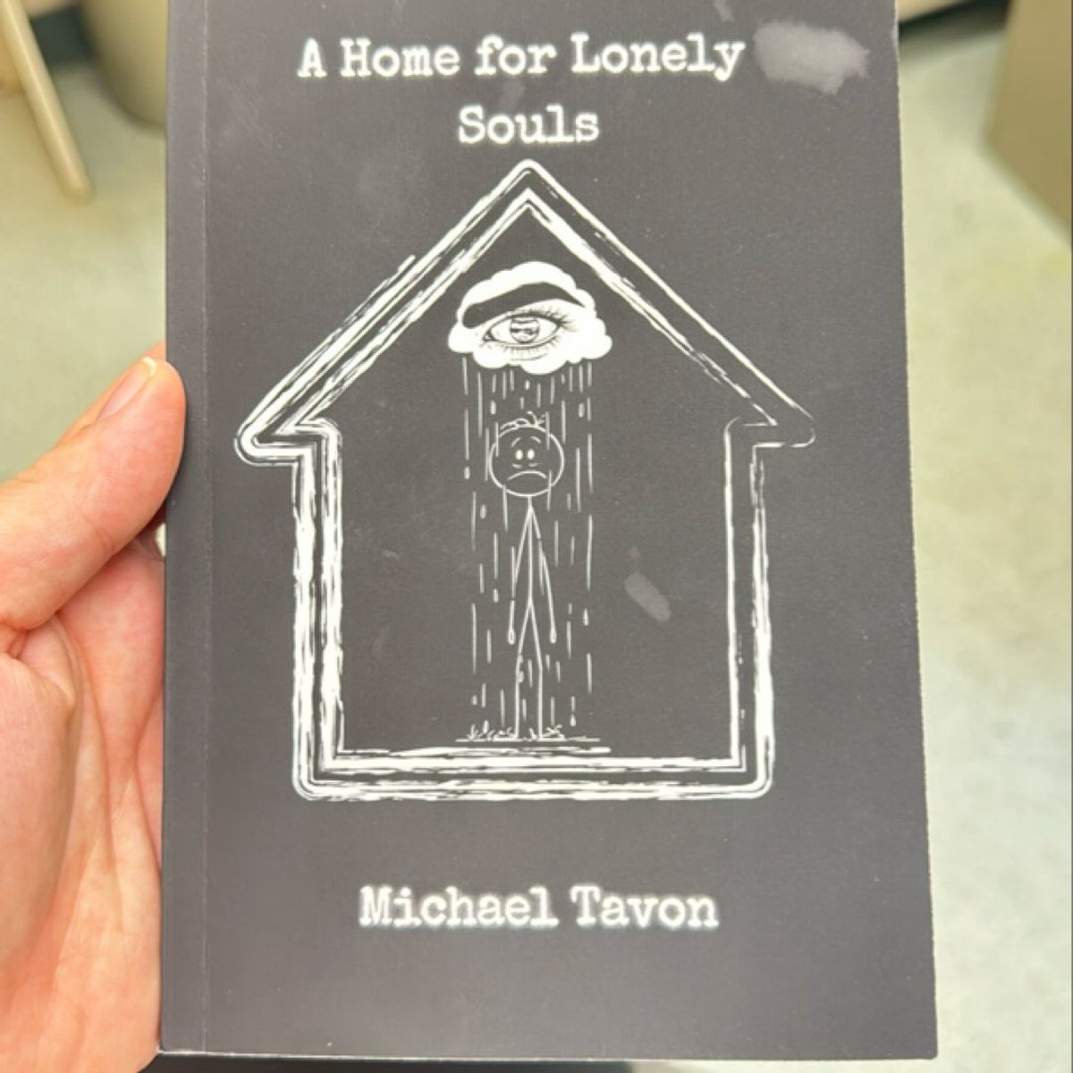 A Home for Lonely Souls by Michael Tavon, Michael Patterson
