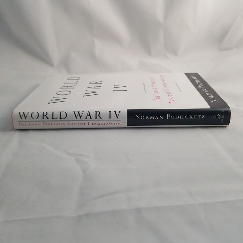 World War IV by Norman Podhoretz