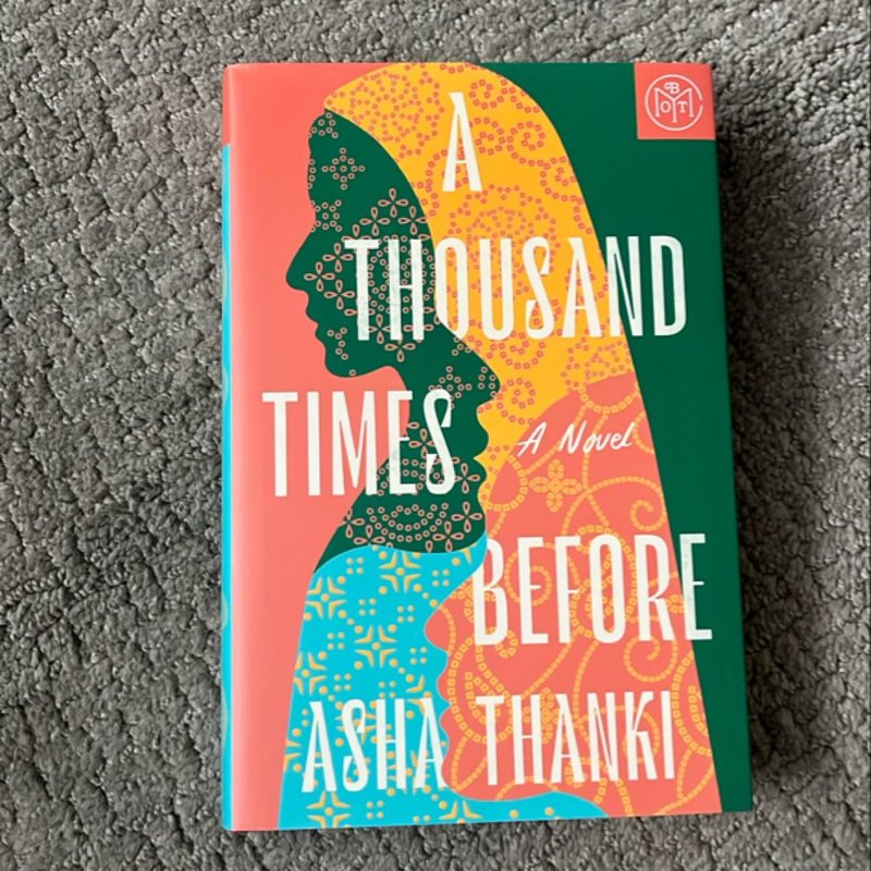 A Thousand Times Before by Asha Thanki