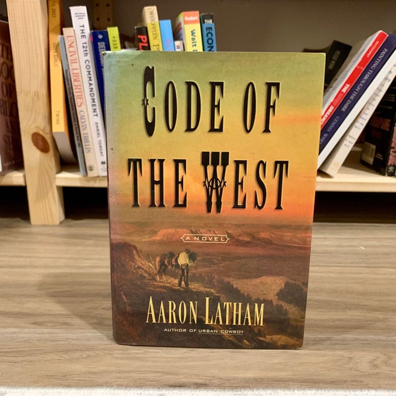Code of the West by Aaron Latham, Hardcover | Pangobooks