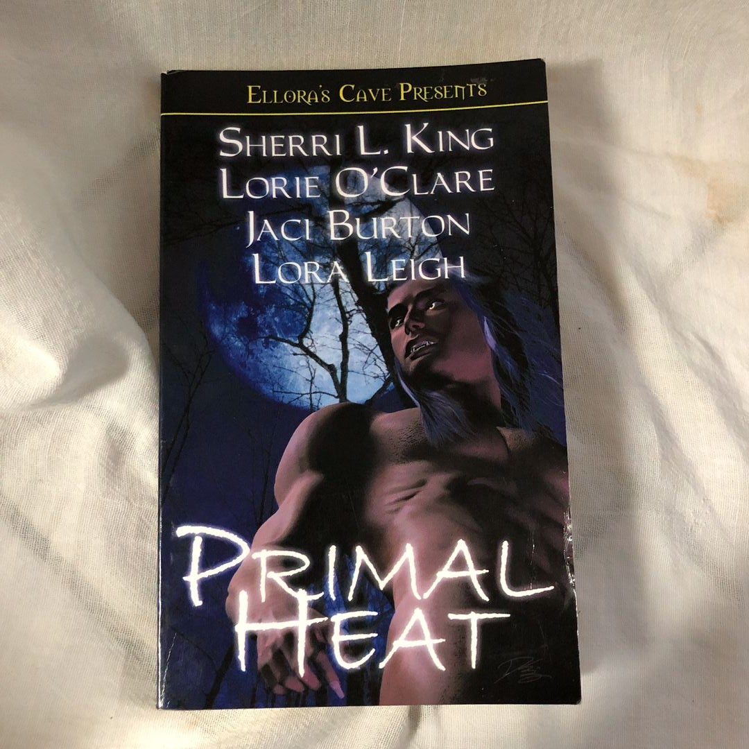 Primal Heat by Sherri L. King, Jaci Burton, Lorie O'Clare, Lora Leigh