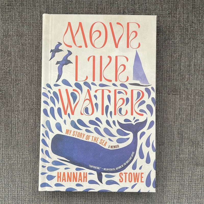 Move Like Water by Hannah Stowe, Hardcover | Pangobooks