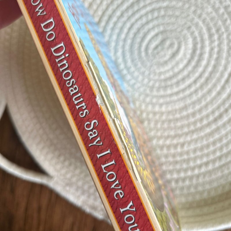 How Do Dinosaurs Say I Love You? by Jane Yolen