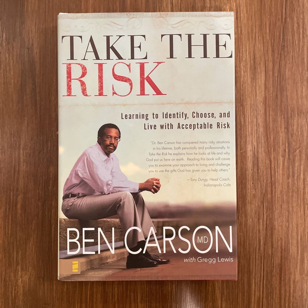 Take the Risk by Gregg Lewis, Ben Carson