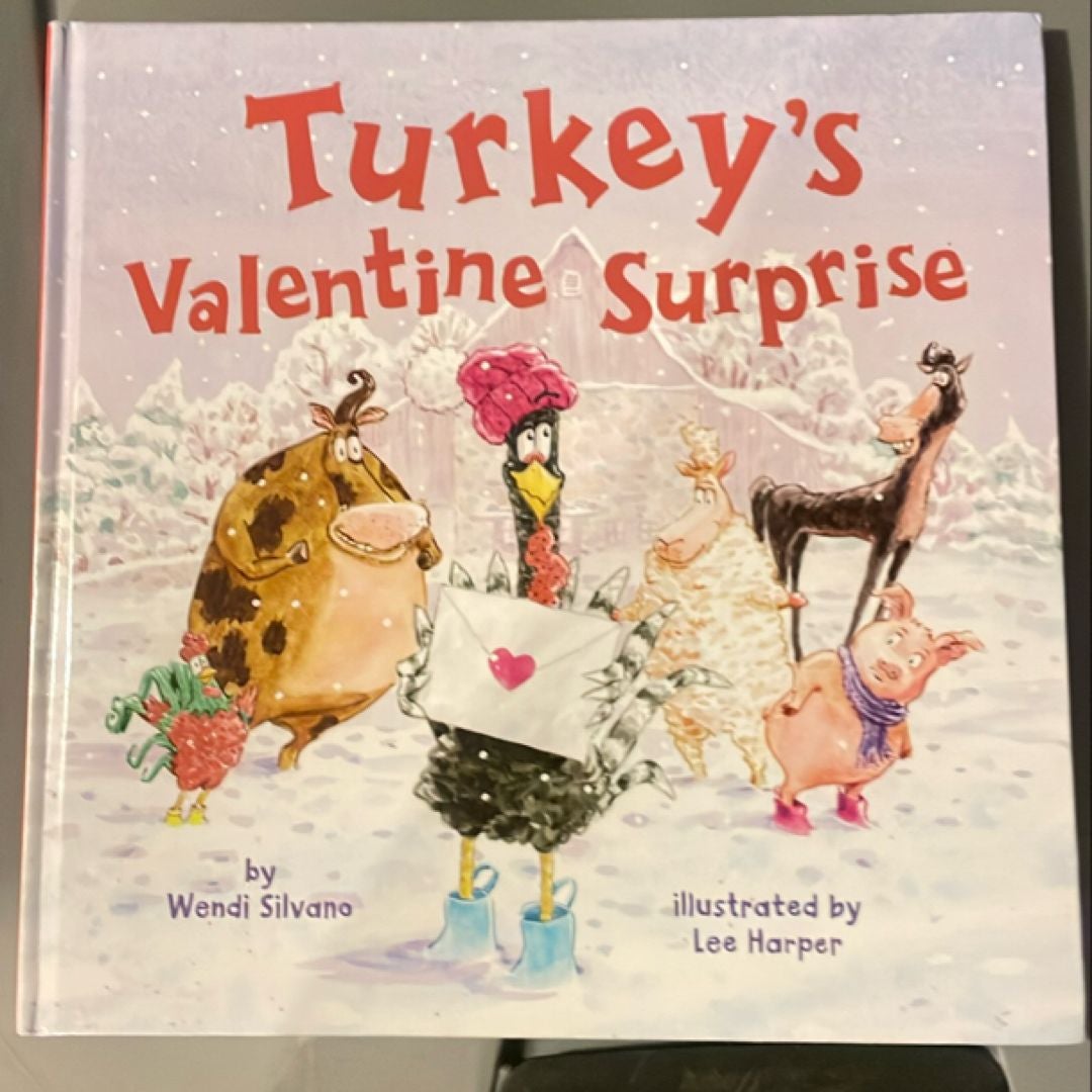 Turkey's Valentine Surprise by Wendi Silvano