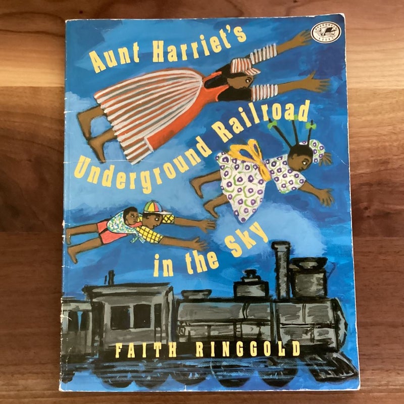 Aunt Harriet's Underground Railroad in the Sky by Faith Ringgold ...