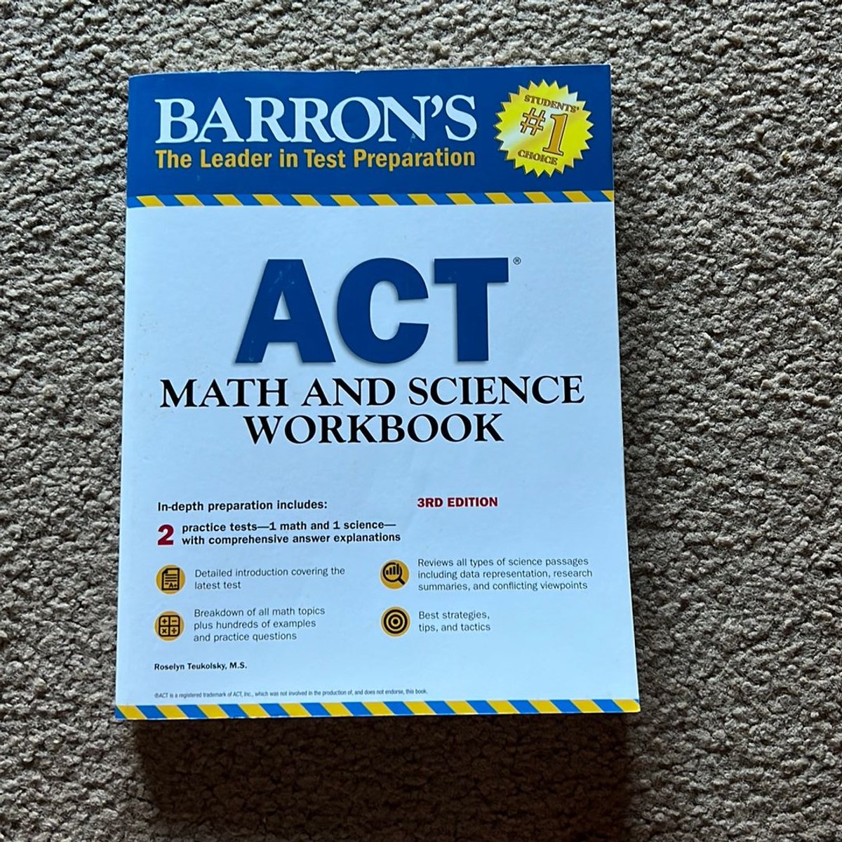 ACT Math and Science Workbook by Roselyn Teukolsky