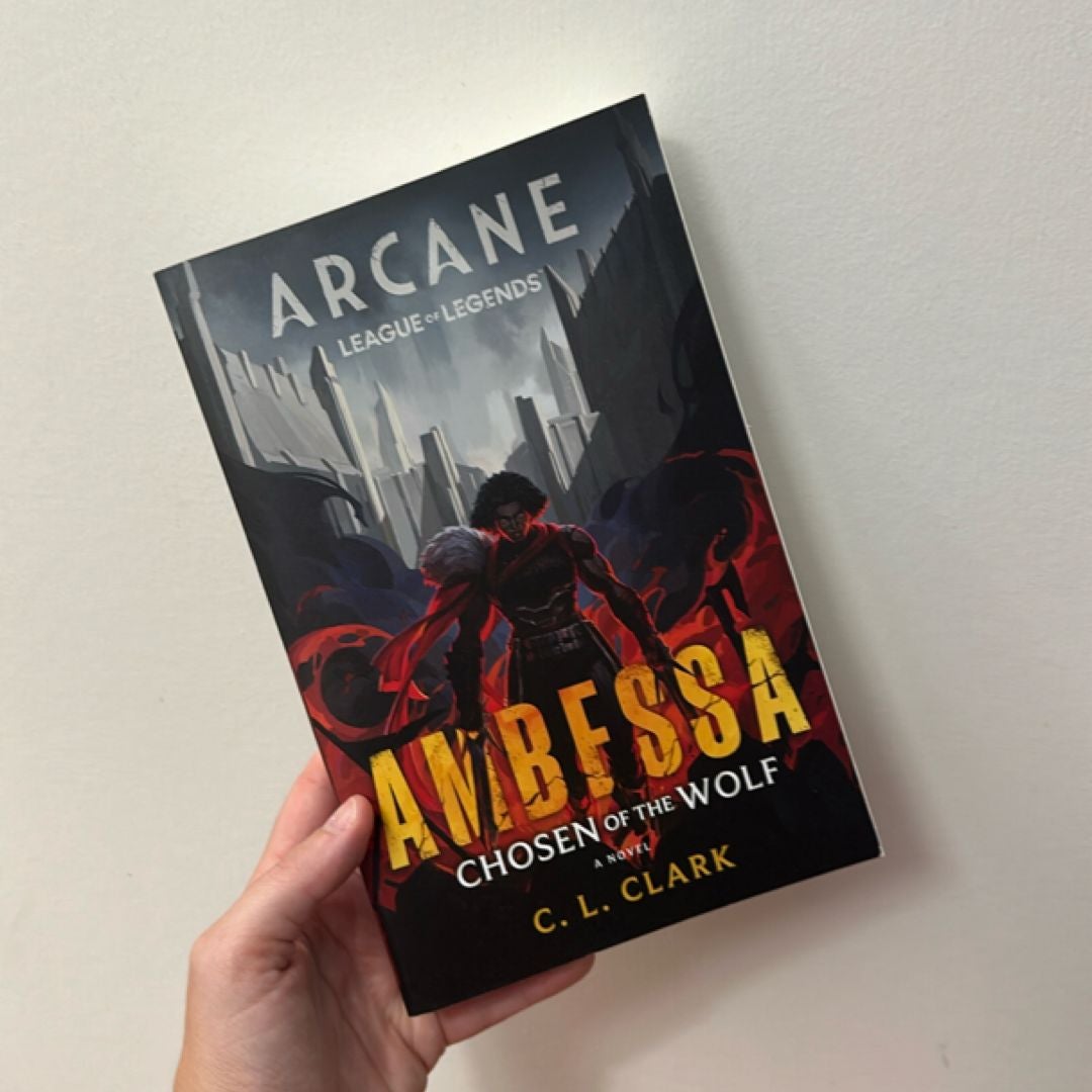 Ambessa: Chosen of the Wolf by C. L. Clark