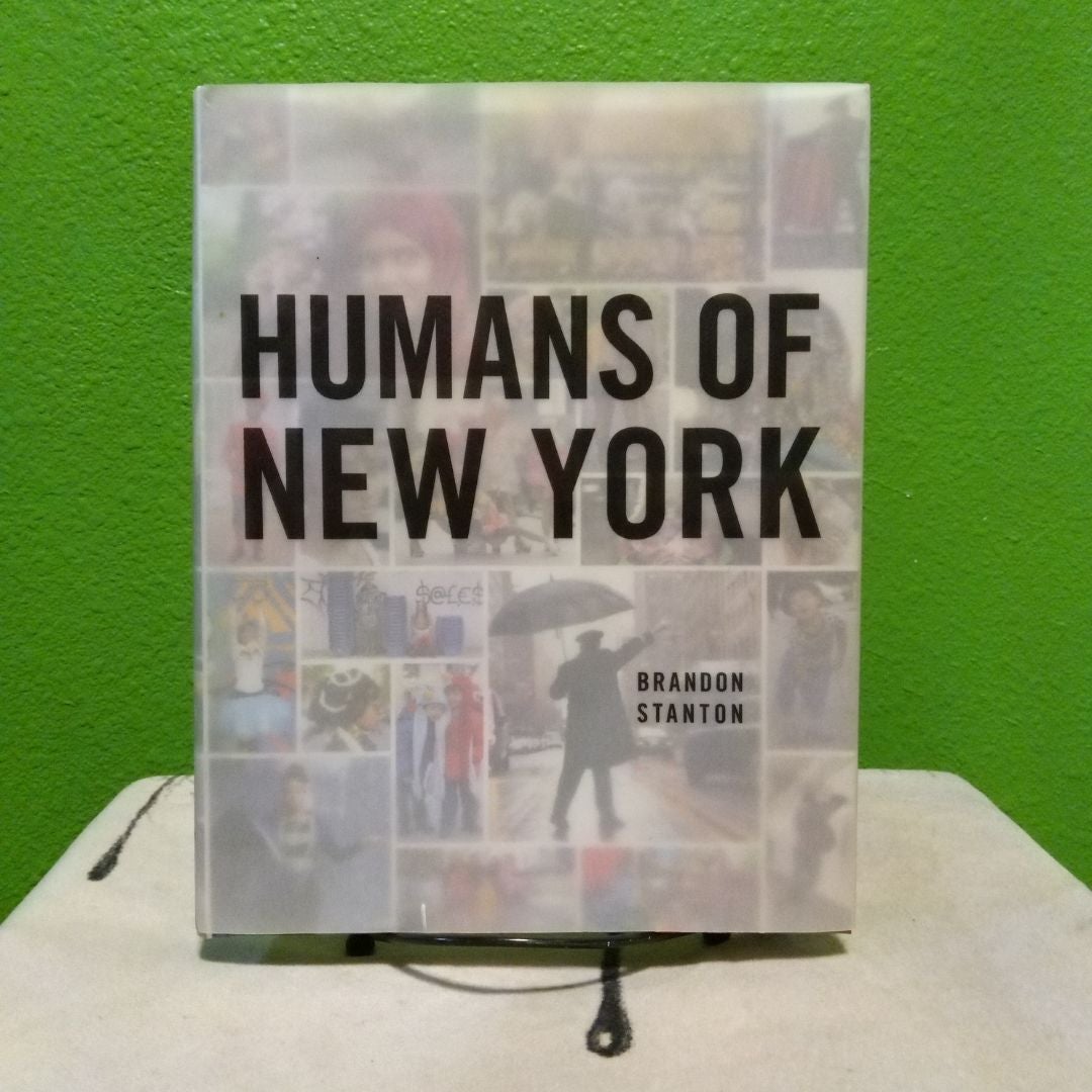 Humans of New York by Brandon Stanton