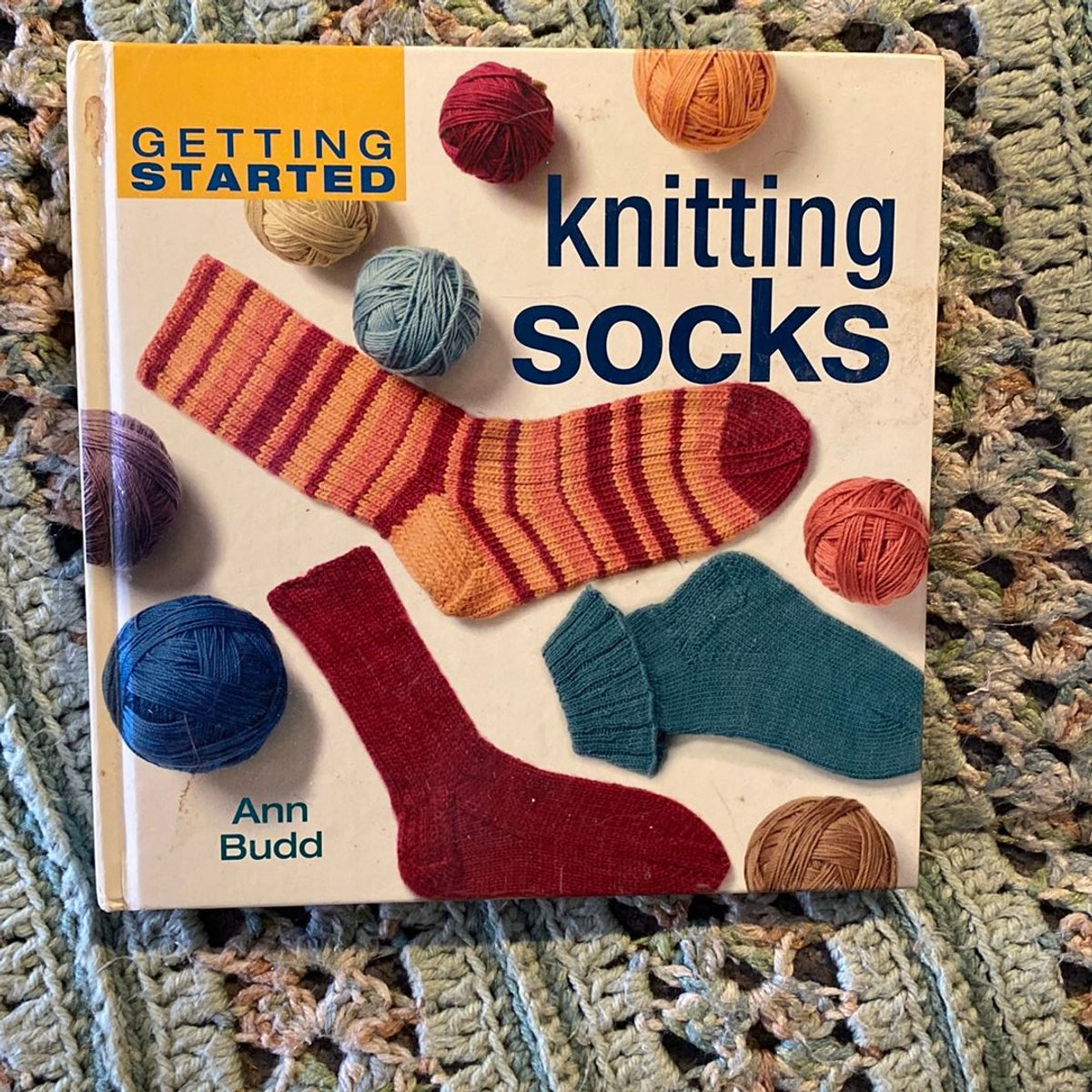 Getting Started Knitting Socks by Ann Budd