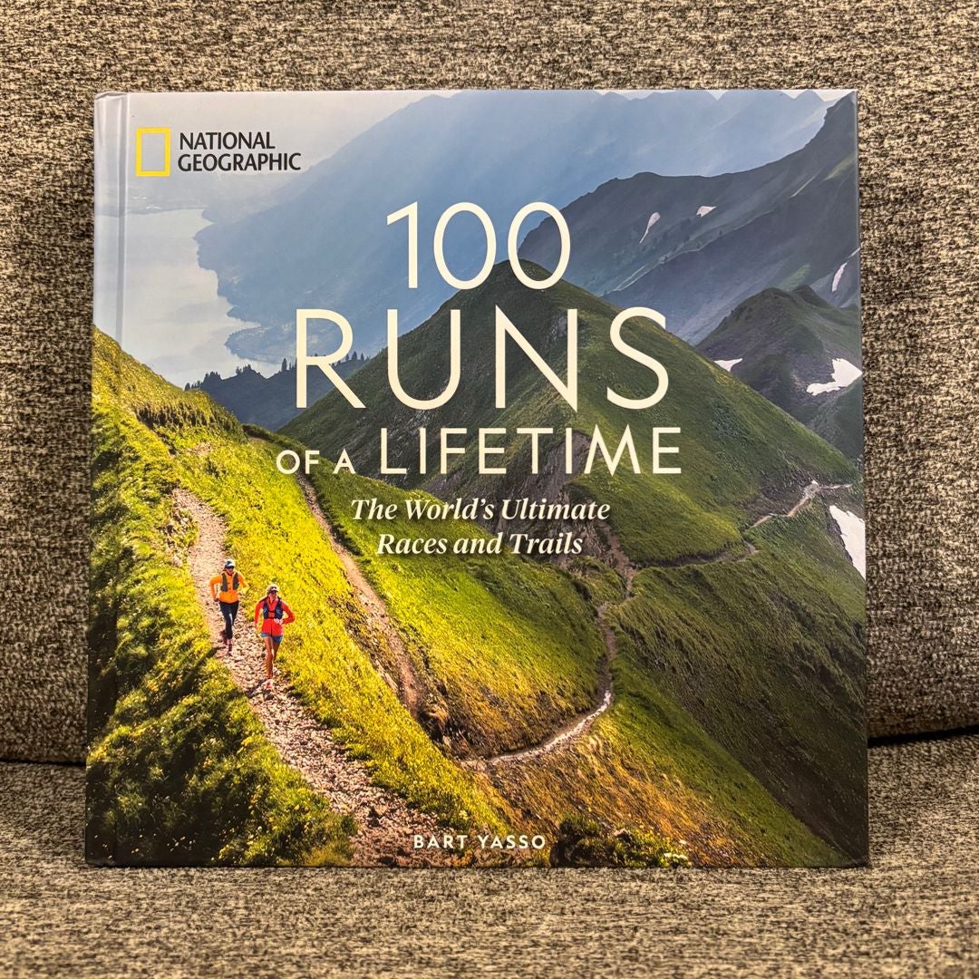 100 Runs of a Lifetime by Bart Yasso