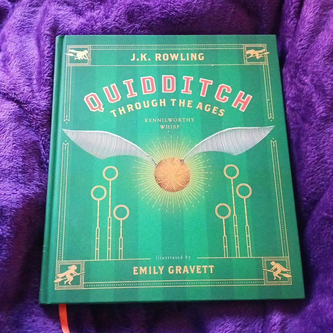 Quidditch Through the Ages: the Illustrated Edition by J. K. Rowling ...