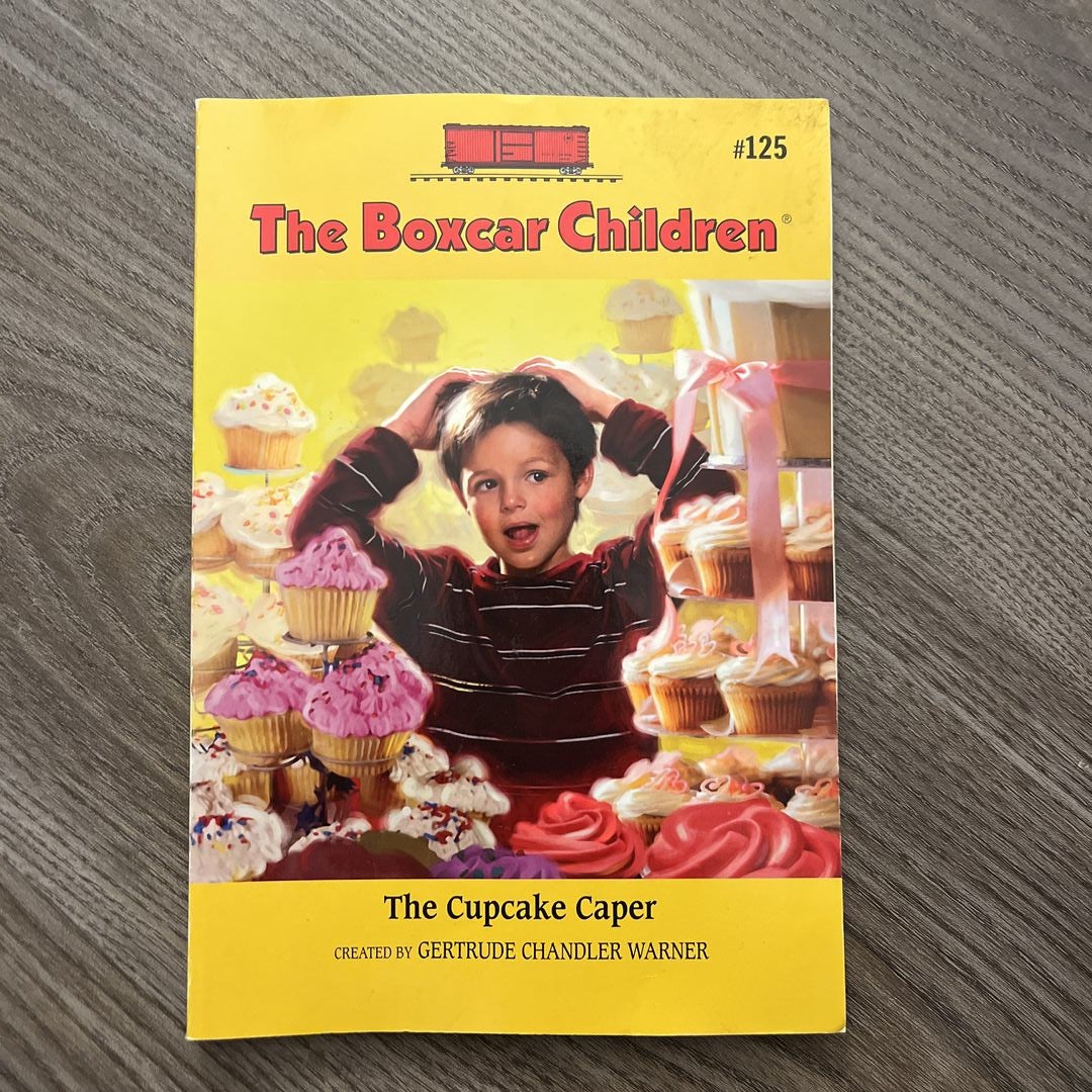 The Cupcake Caper by Gertrude Chandler Warner